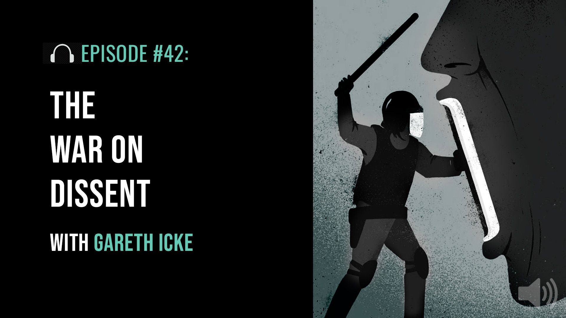 New Podcast - The War on Dissent with Gareth Icke